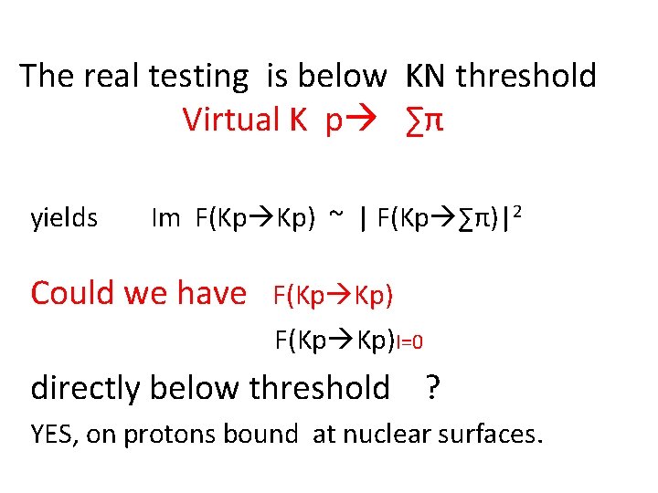 Chances to test 1405 with K mesic atoms