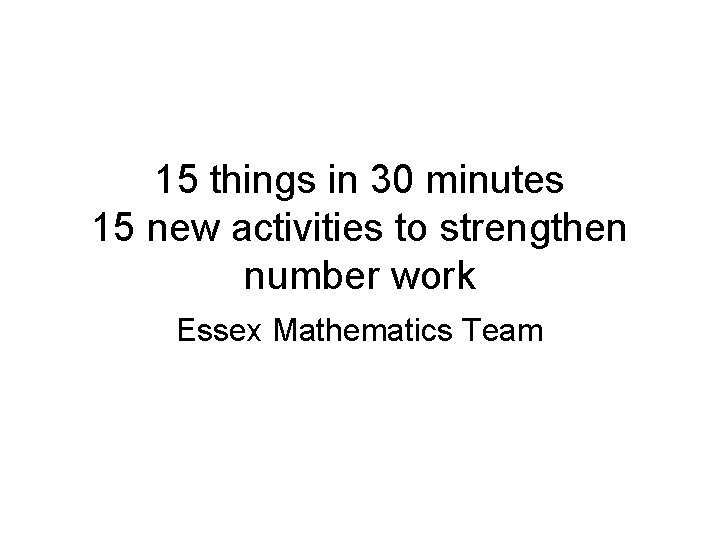15 things in 30 minutes 15 new activities