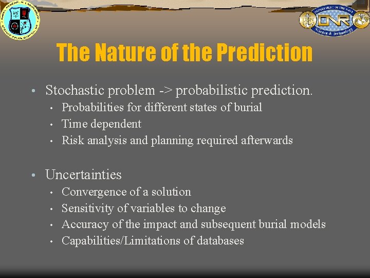 The Nature of Monte Carlo Mine Burial Prediction