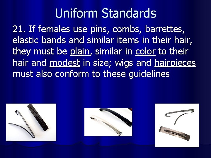 Uniform Standards l Duties and responsibilities of uniform