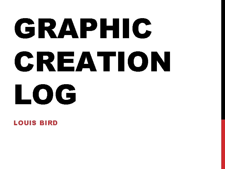 GRAPHIC CREATION LOG LOUIS BIRD FINAL MAGAZINE DESIGN