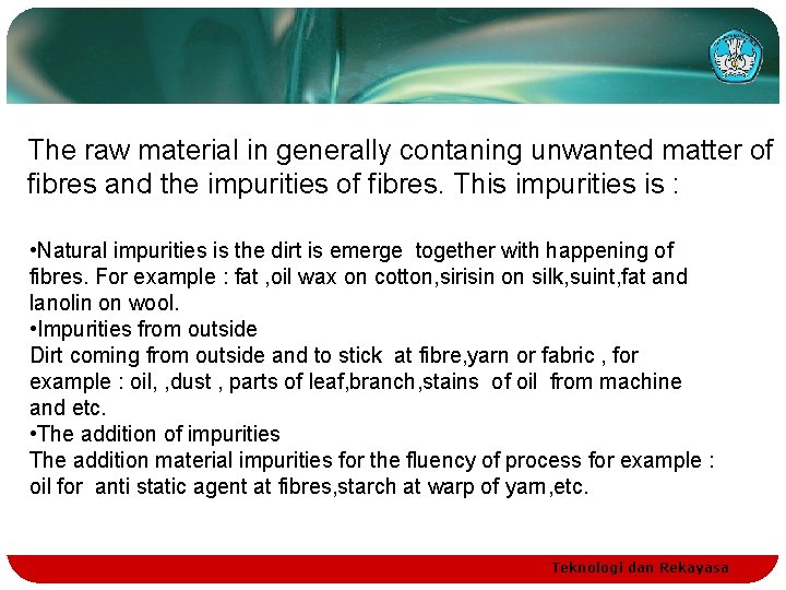 Operation Pretreatment Process of Textile Finishing Technology SMKN