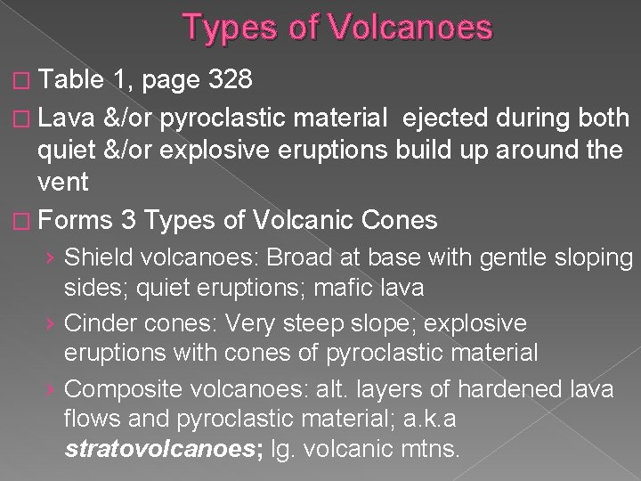 Chapter 13 Volcanoes Section 2 Volcanic Eruptions Section