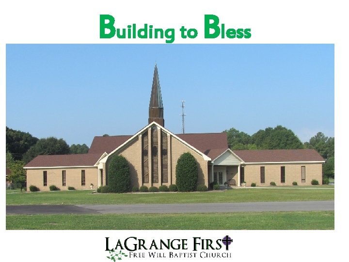 Building to Bless Welcome and Blessing Covered Dish