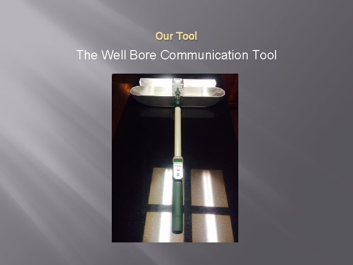 Whats Shaking Our Tool The Well Bore Communication