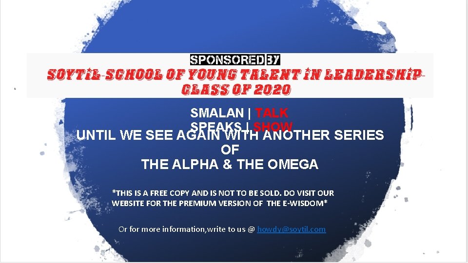 GENESIS OF SMALAN SUCCESS TALK SPEAKS SHOW THE