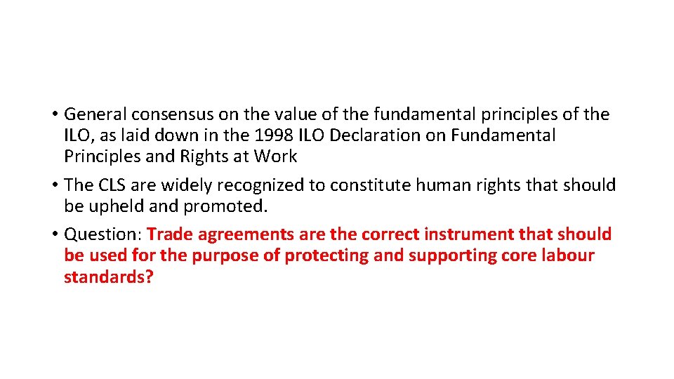 International Trade Agreements and labour standards 2 Pros