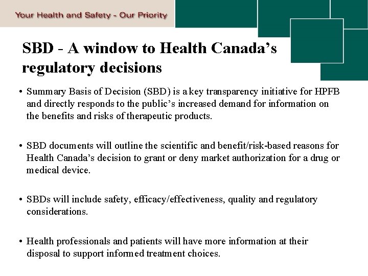 Summary Basis of Decision SBD On the Road