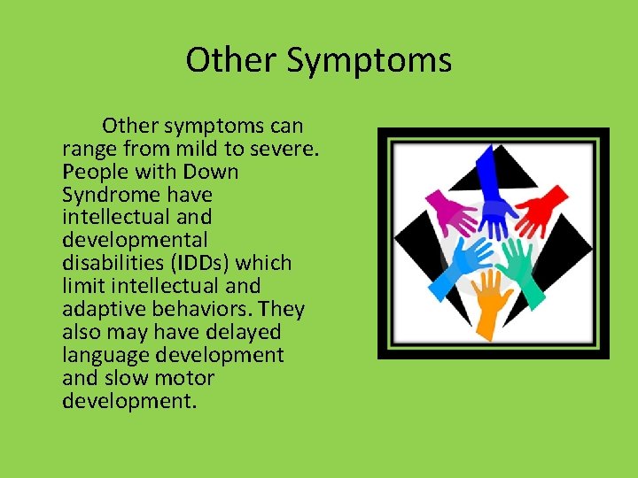 Down Syndrome Presentation By Katherine Mateos Symptoms Life