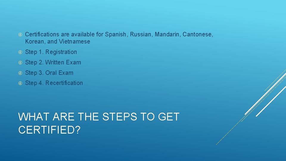 HOW TO BECOME A CERTIFIED MEDICAL INTERPRETER Maggie