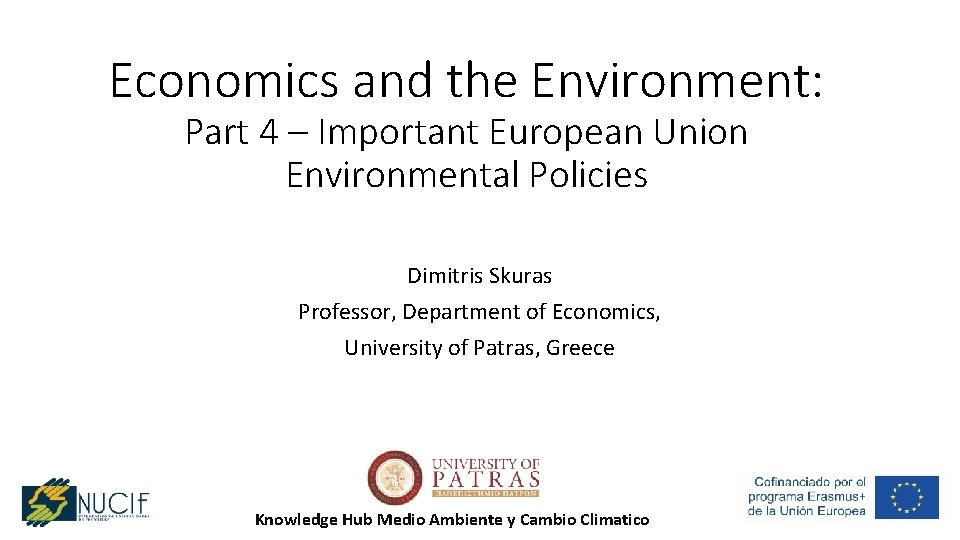Economics and the Environment Part 4 Important European