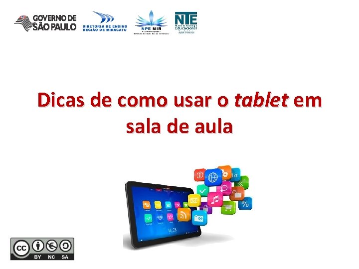 Dicas de como usar o tablet em sala