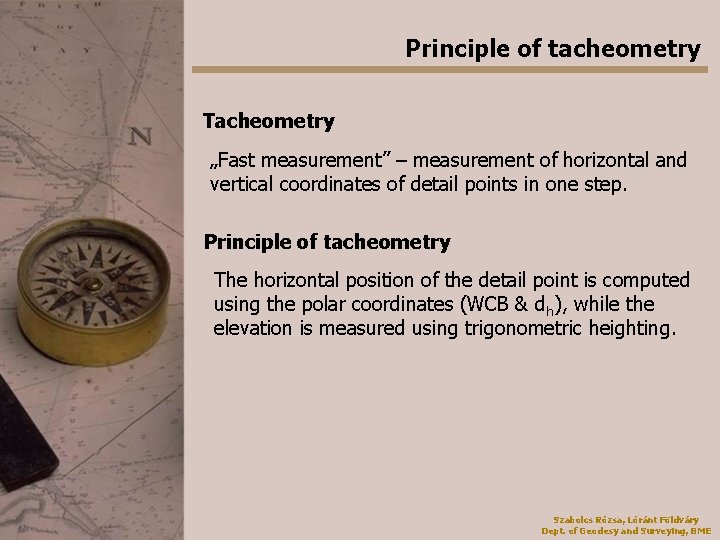 Surveying II Lecture 2 Detail Surveys Tacheometry Total