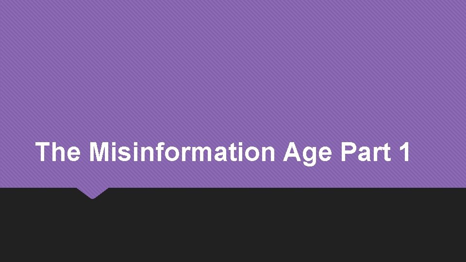 The Misinformation Age Part 1 What should we