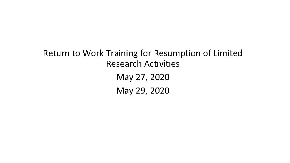 Return to Work Training for Resumption of Limited