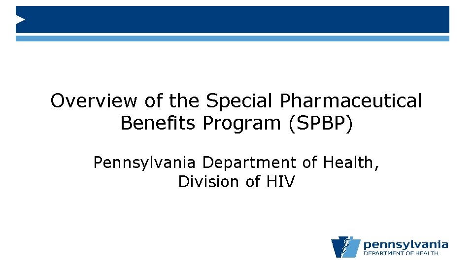 Overview of the Special Pharmaceutical Benefits Program SPBP