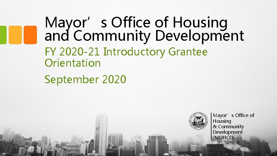 Mayors Office of Housing and Community Development FY