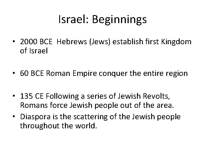 Israels creation Israel Beginnings 2000 BCE Hebrews Jews
