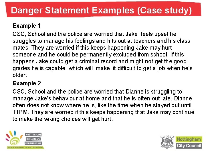 Creating Danger Statements Safety Goals in Partnership with