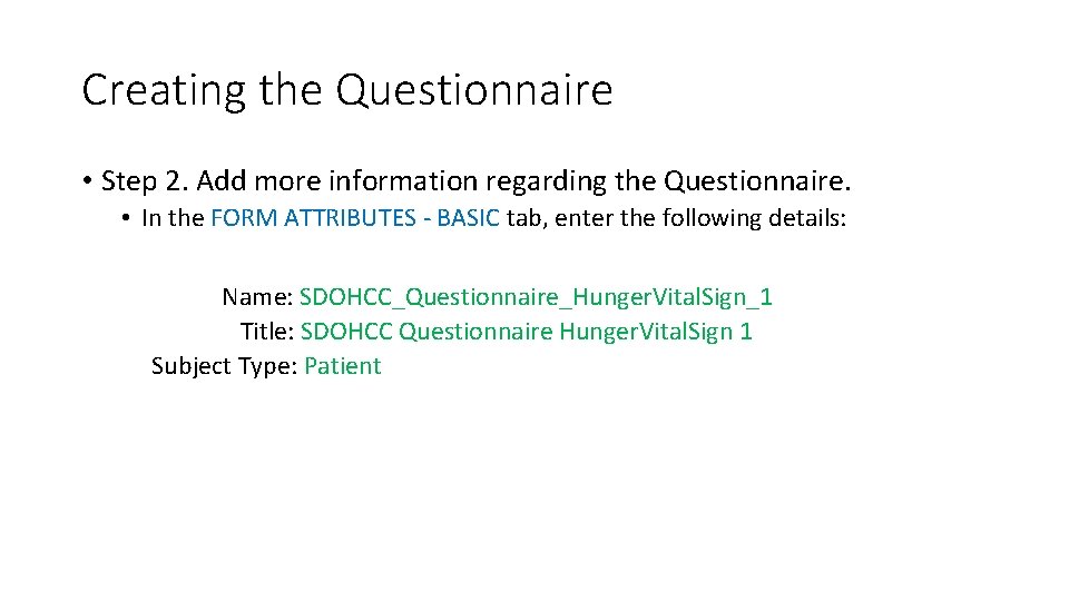 Creating an SDC QuestionnaireQuestionnaire Response for Hunger Vital