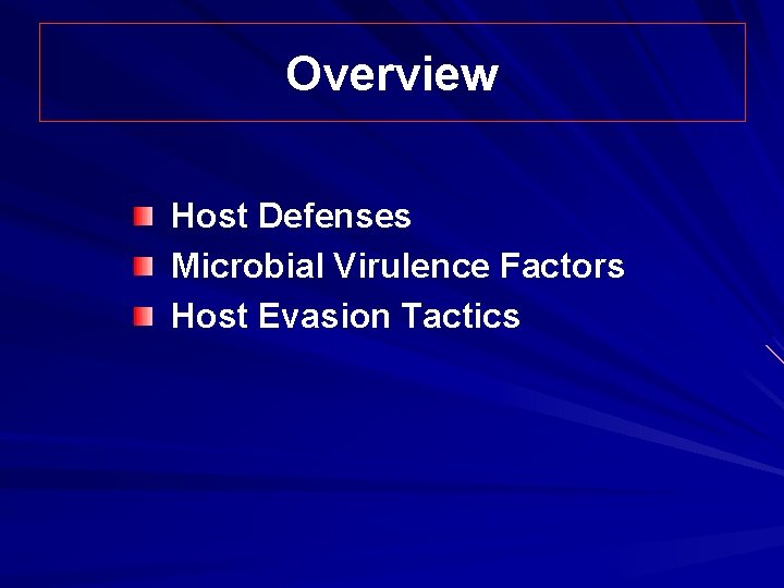 Host Defenses Microbial Evasion Virulence Factors Overview Host