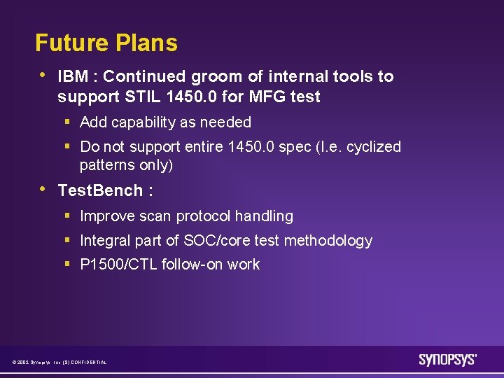 IBM Cadence Tom Bartenstein Test Bench Architect STIL
