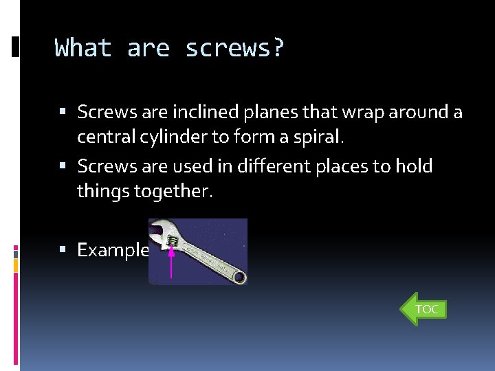 Created by Haley Jim David Brianna SIMPLE MACHINES