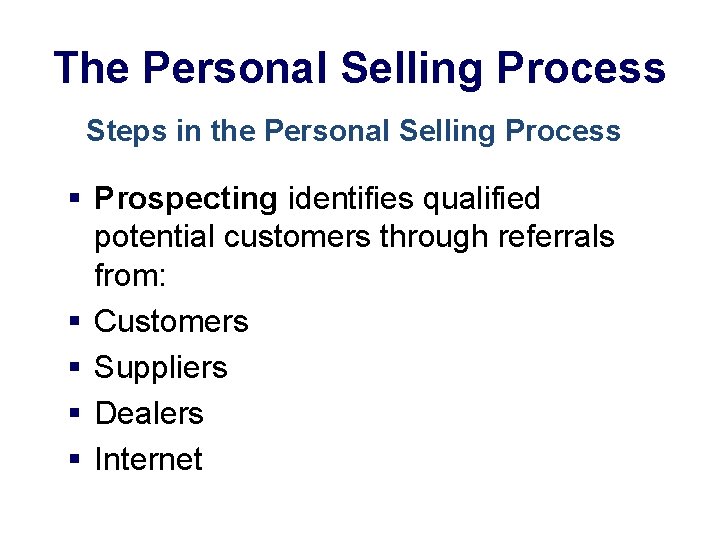 LECTURE25 Personal Selling Process Topic Outline The Preliminary