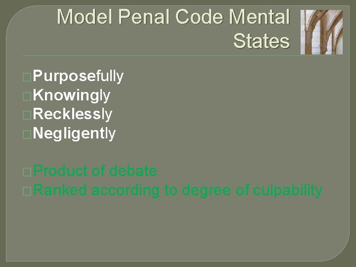 The General Principles of Criminal Liability Mens Rea