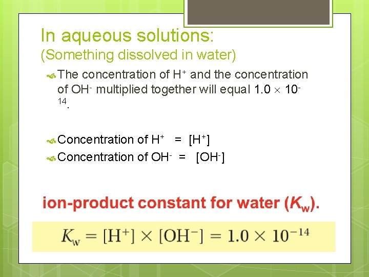 Indicators and Hydrogen Ions and Acidity Section 19