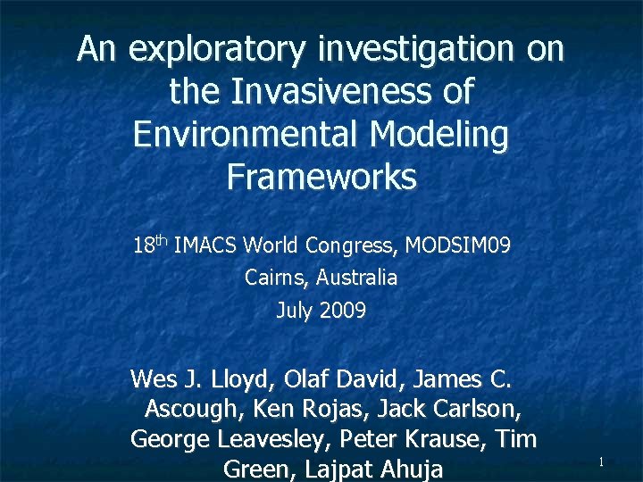 An exploratory investigation on the Invasiveness of Environmental