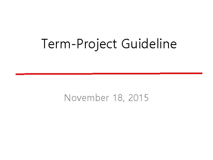 TermProject Guideline November 18 2015 Topics Sun light