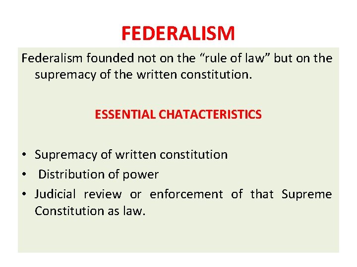 FEDERALISM Federalism founded not on the rule of