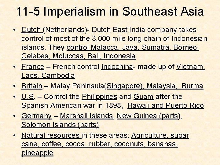 11 5 Imperialism in Southeast Asia Dutch Netherlands