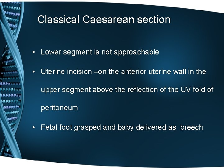 Caesarean Section Indications and types VISHNU AMBAREESH M