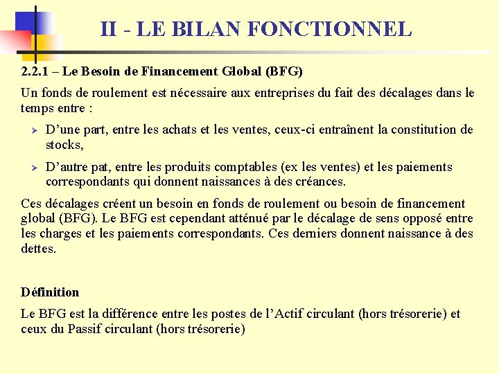 II LE BILAN FONCTIONNEL 2 2 VALEURS STRUCTURELLES