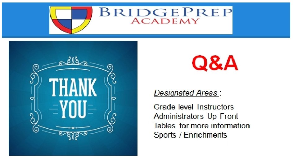 Welcome to Our School Family Bridge Prep Academy