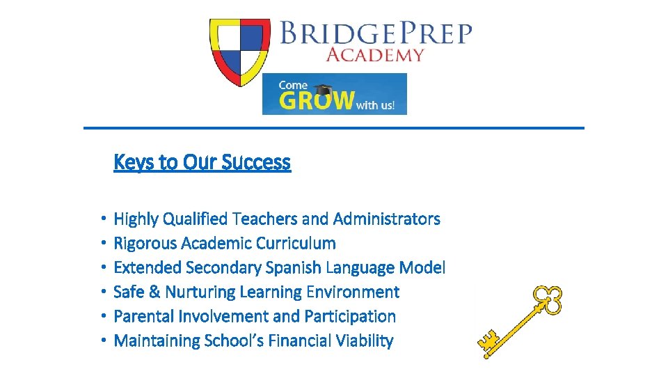 Welcome to Our School Family Bridge Prep Academy