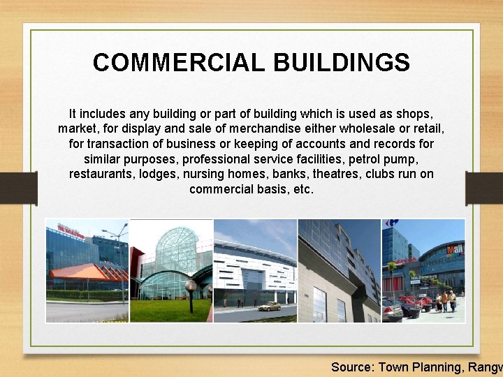 COMMERCIAL BUILDING BYELAWS COMMERCIAL BUILDINGS It includes any