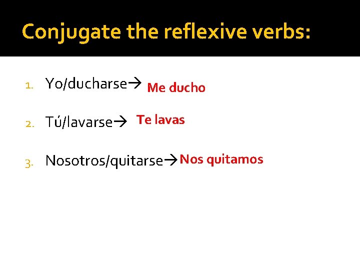 Body Parts Reflexive Verbs SECTION 7 1 TEST