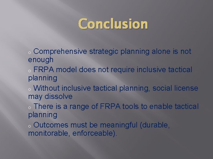 TACTICAL PLANNING The Missing Link Background CCLUP Strategic