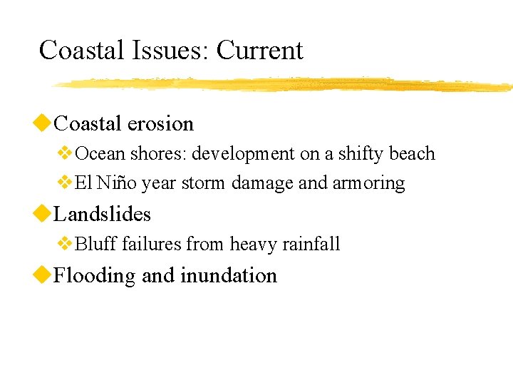 Global Warming Climate Impacts on the Coastal Environment