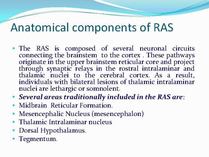 Physiology of Consciousness Dr Eman El Eter Objectives