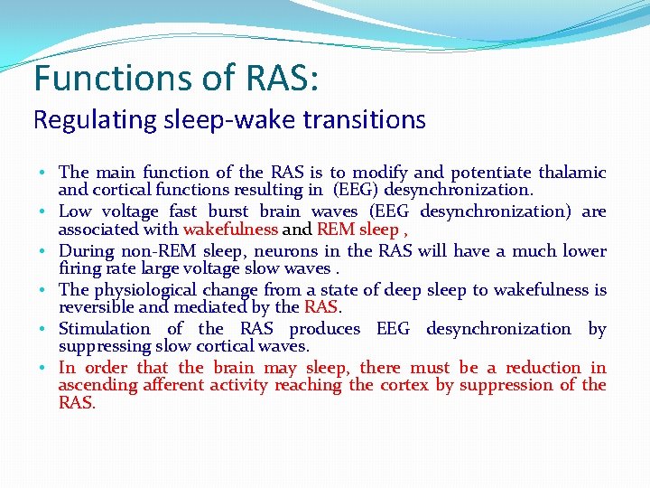 Physiology of Consciousness Dr Eman El Eter Objectives