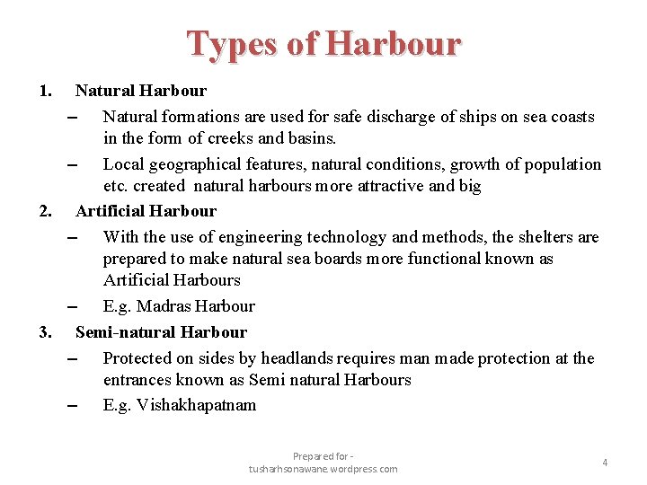 Docks and Harbour a Introduction Requirement of harbor