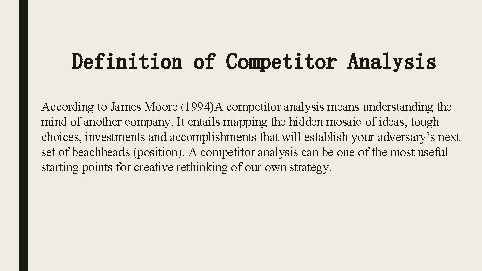 COMPETITOR ANALYSIS Bellevue University Martell Harris Definition of