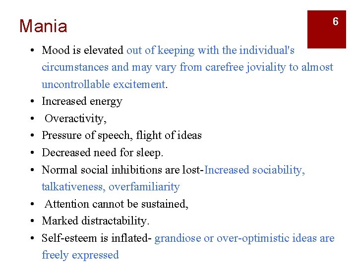 Bipolar disorder 1 Mood 2 Euthymic Dysphoric Sad
