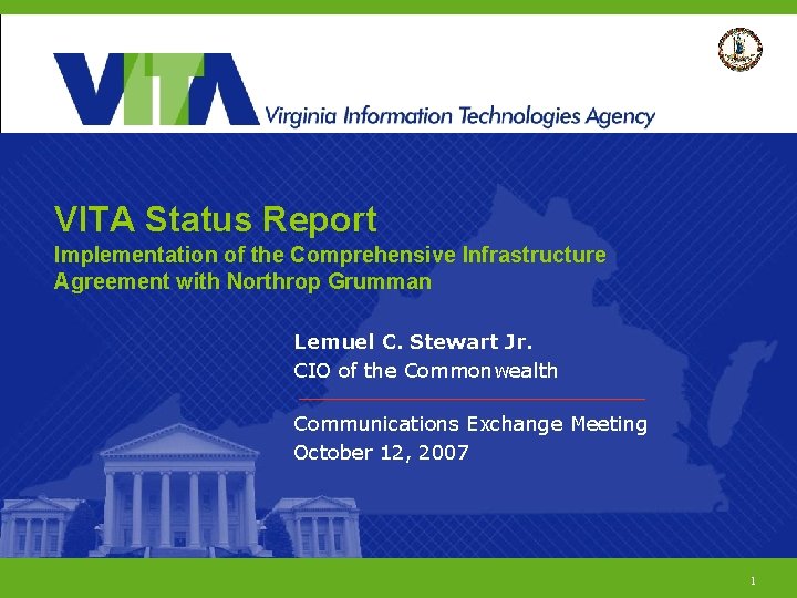 VITA Status Report Implementation of the Comprehensive Infrastructure