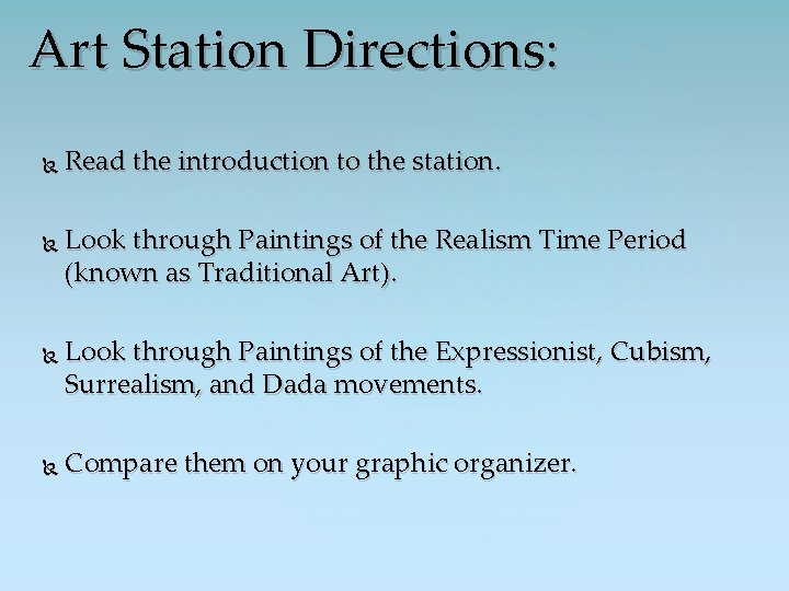 Art Station Directions Read the introduction to the