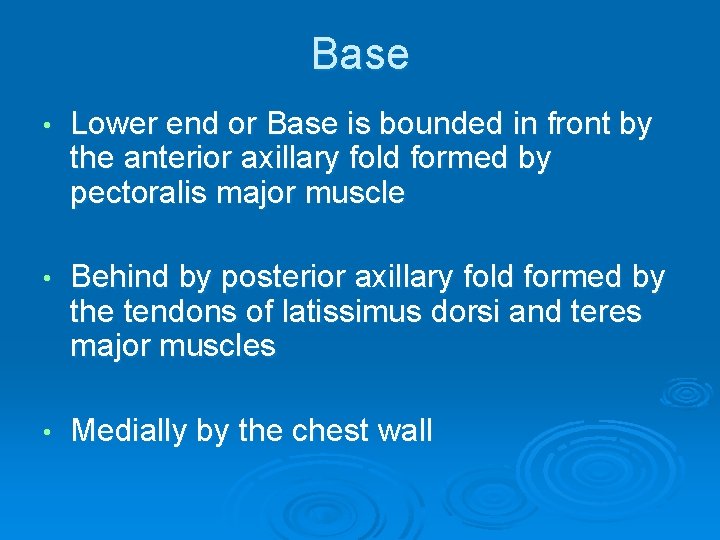 AXILLA Boundaries Contents Axillary Vessels By Dr Mujahid
